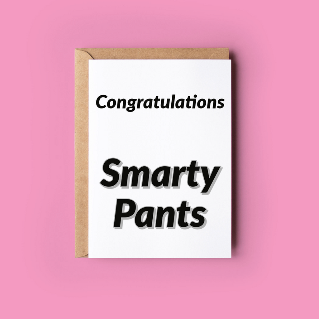 Congratulation Smarty Pants... – Nook & Cranny